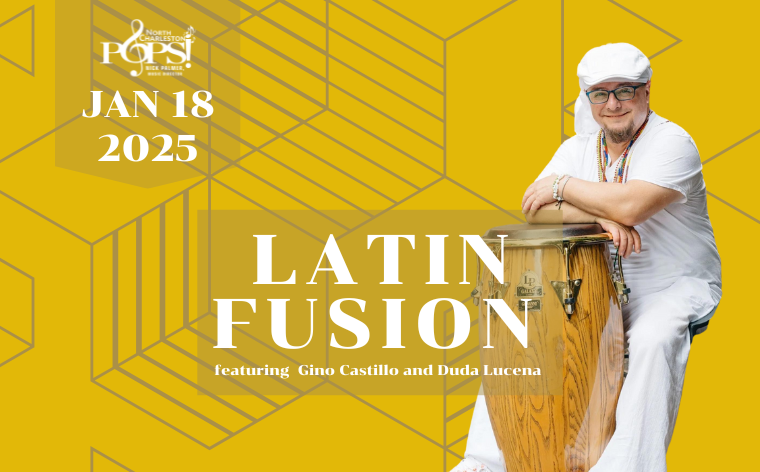 Latin Fusion | North Charleston Coliseum & Performing Arts Center